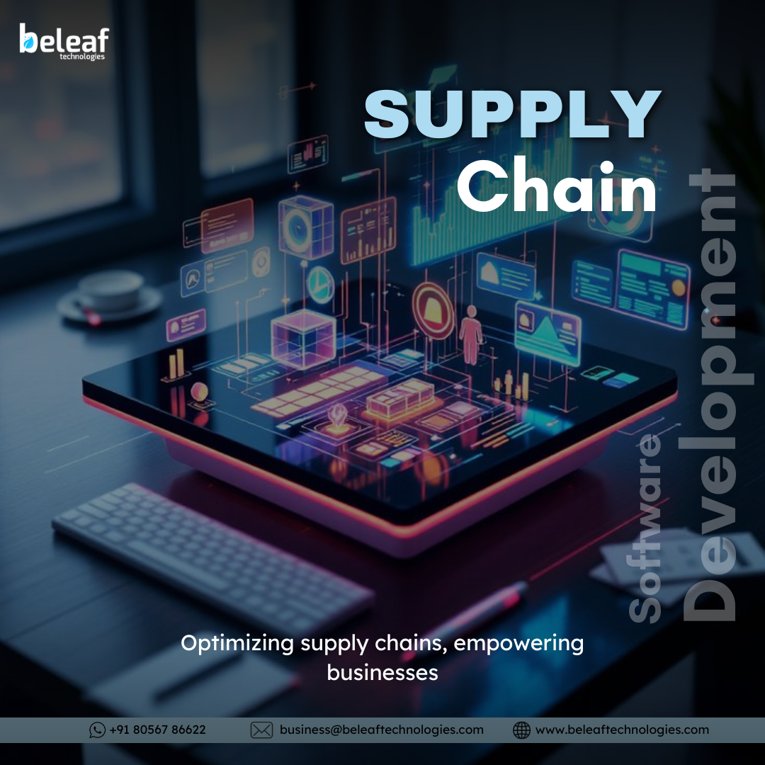 Create Your Supply Chain Software With Beleaf Technologies - Dragzon ...